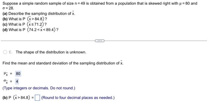 Solved Suppose a simple random sample of size n=49 is | Chegg.com