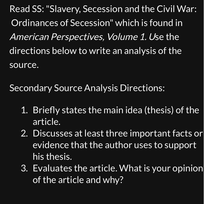 Read SS: "Slavery, Secession and the Civil War: | Chegg.com