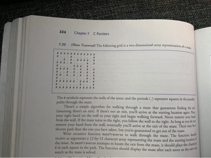 Solved 324 Chapter 7 C Pointers 7.22 (Maze Traversal) The | Chegg.com