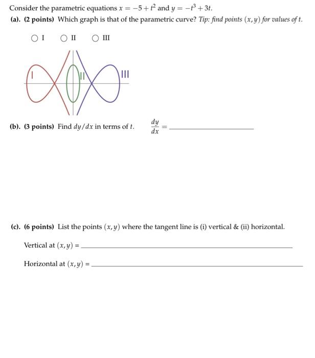 Solved Consider the parametric equations x=−5+t2 and | Chegg.com