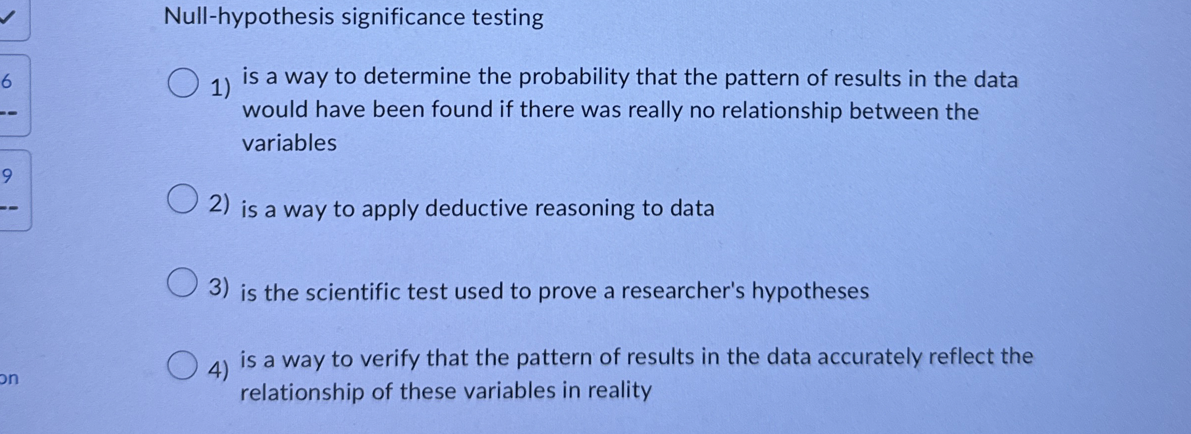 Solved Null-hypothesis significance testingis a way to | Chegg.com