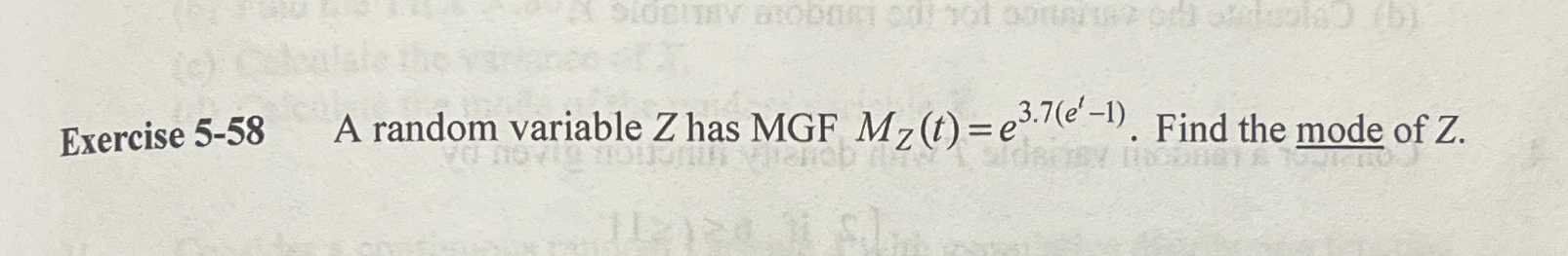 Solved Exercise 5-58 ﻿A random variable Z ﻿has MGF | Chegg.com