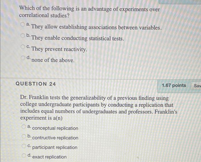 Solved Which of the following is an advantage of experiments | Chegg.com