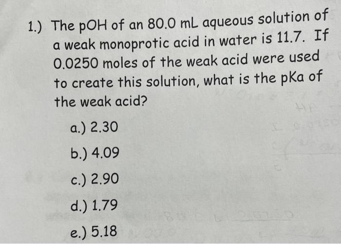 Solved 1.) The pOH of an 80.0 mL aqueous solution of a weak | Chegg.com