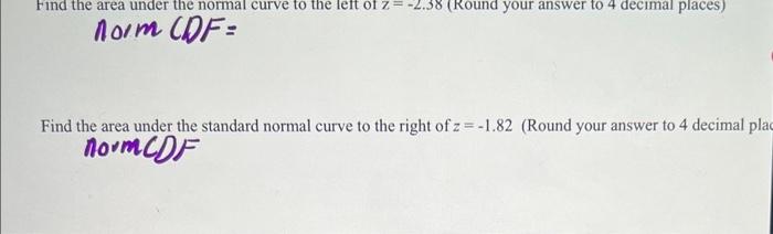 Solved norm CDF= Find the area under the standard normal | Chegg.com