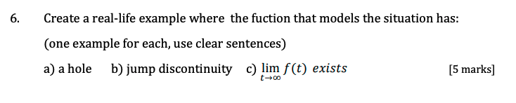 Solved Create a real-life example where the fuction that | Chegg.com