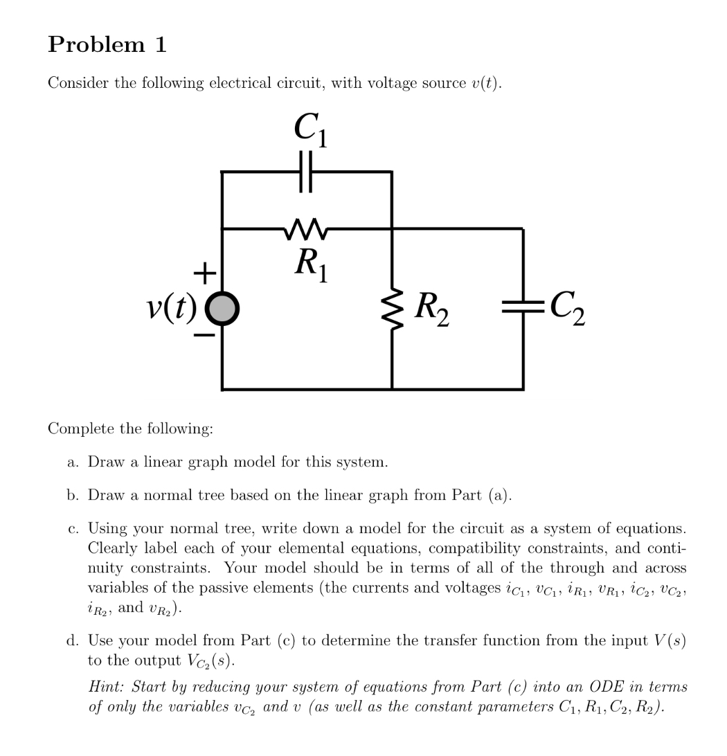 Solved Problem 1Consider the following electrical circuit, | Chegg.com