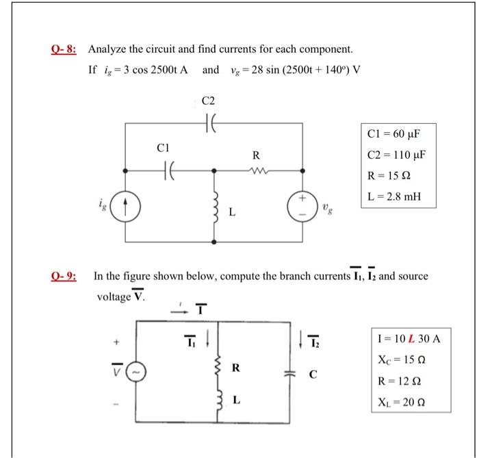 Solved Q-8: Analyze the circuit and find currents for each | Chegg.com