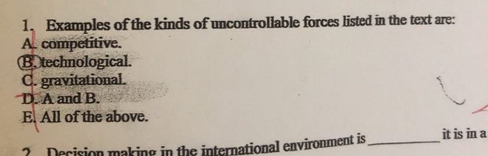 Solved 1. Examples of the kinds of uncontrollable forces | Chegg.com