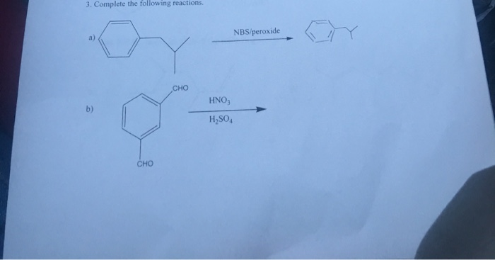 Solved 3. Complete the following reactions. NBS/peroxide CHO | Chegg.com