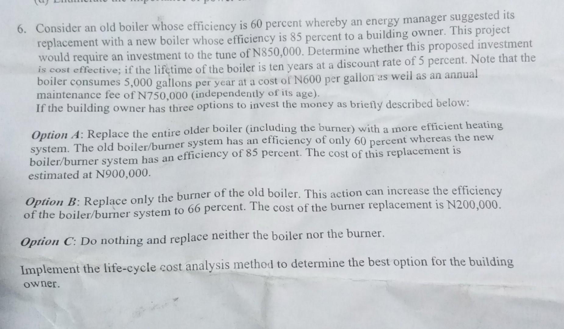 solved-6-consider-an-old-boiler-whose-efficiency-is-60-chegg