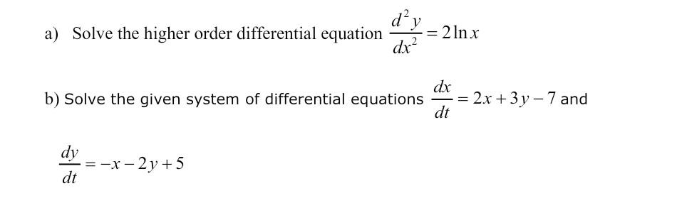 Solved a) Solve the higher order differential equation | Chegg.com