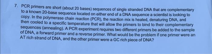 Solved 7. PCR primers are short (about 20 bases) sequences | Chegg.com