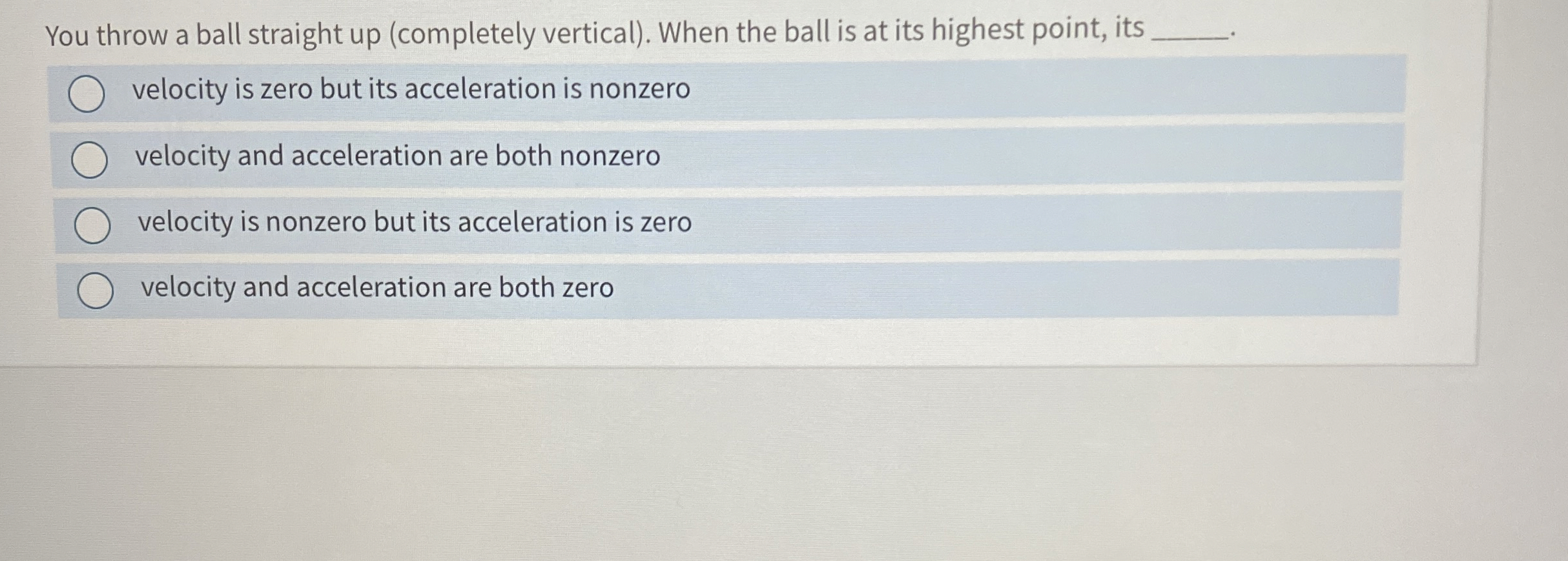 Solved You throw a ball straight up (completely vertical). | Chegg.com