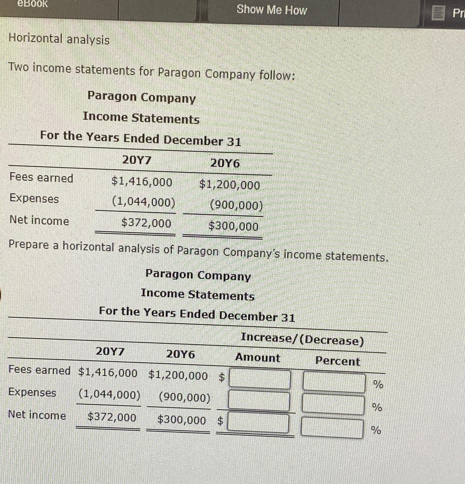 Solved eBODKShow Me HowHorizontal analysisTwo income | Chegg.com