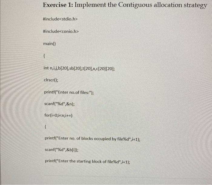 Solved Exercise 1: Implement the Contiguous allocation | Chegg.com