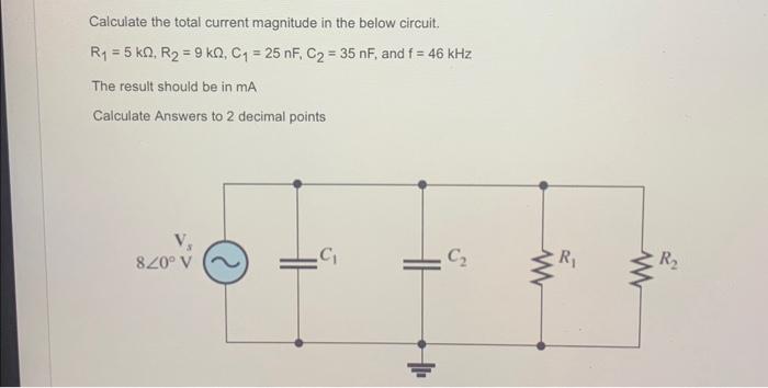 Solved Calculate the total current magnitude in the below | Chegg.com