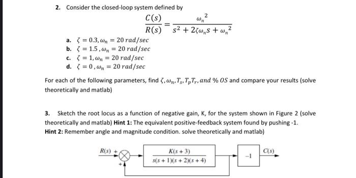 Solved 2. Consider the closed-loop system defined by | Chegg.com