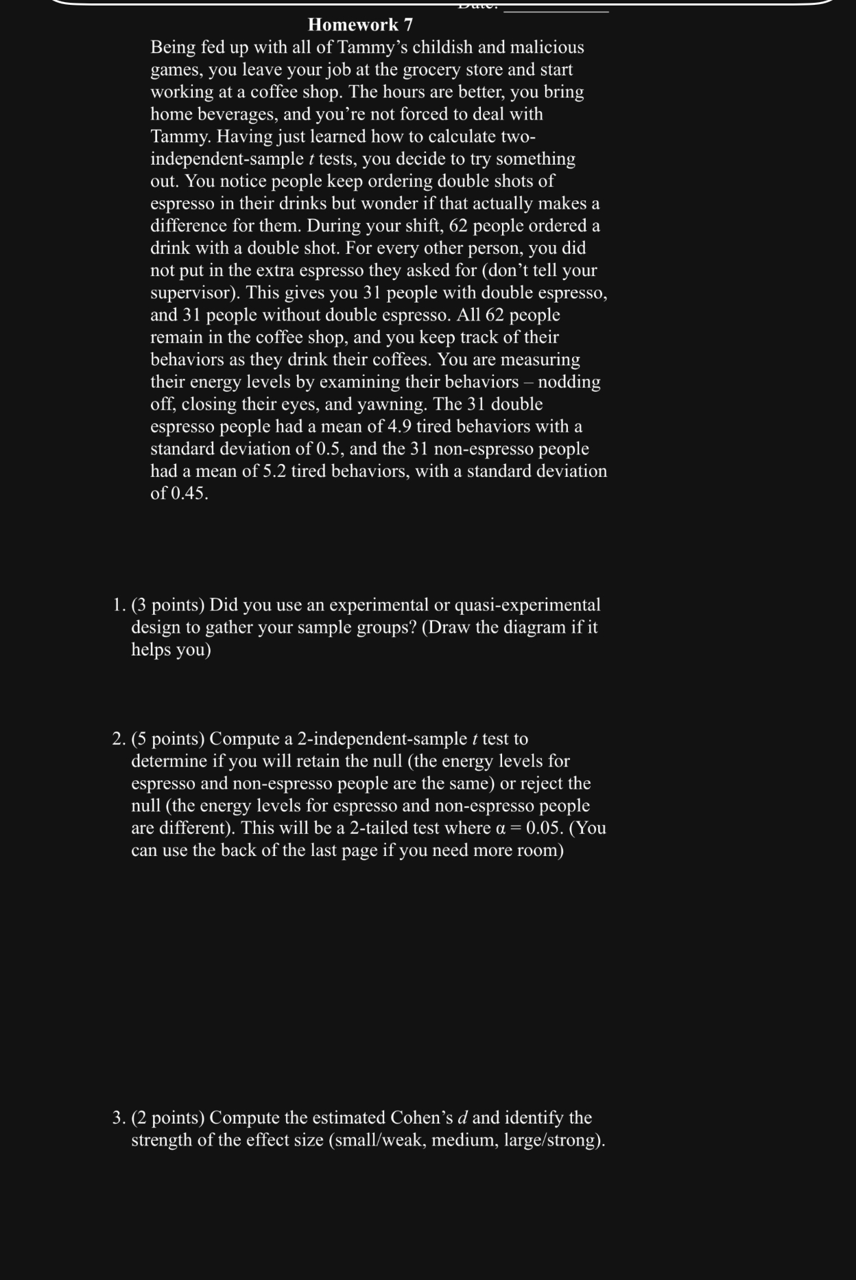 Solved Homework 7Being fed up with all of Tammy's childish | Chegg.com