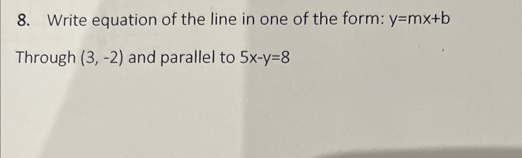 Solved Write equation of the line in one of the form: y=mx+b | Chegg.com