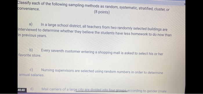 Solved Classify each of the following sampling methods as | Chegg.com