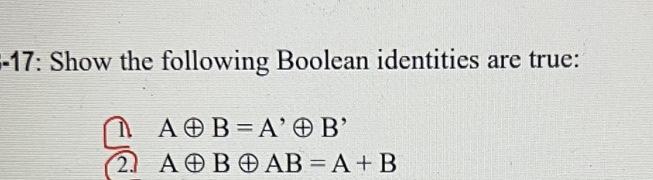 Solved -17: Show the following Boolean identities are true: | Chegg.com