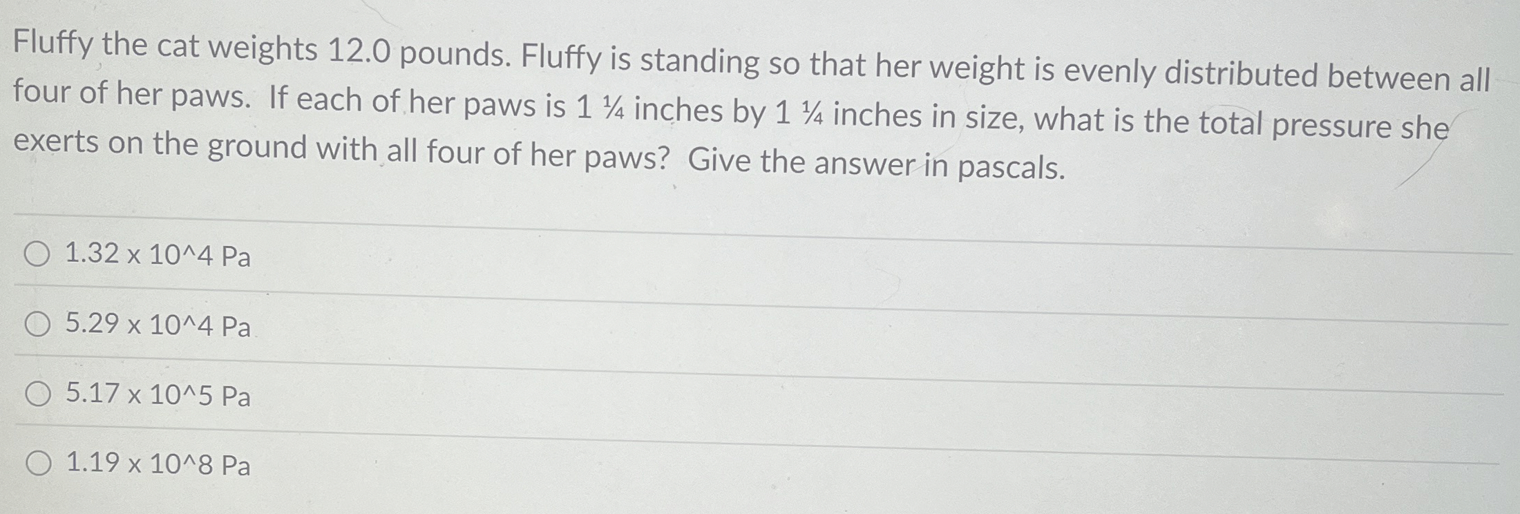 Solved Fluffy the cat weights 12.0 ﻿pounds. Fluffy is | Chegg.com