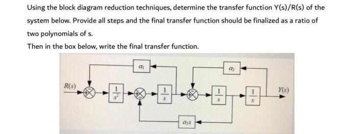 Solved Using the block diagram reduction techniques, | Chegg.com