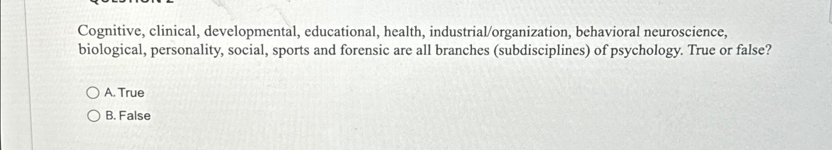 Solved Cognitive, clinical, developmental, educational, | Chegg.com