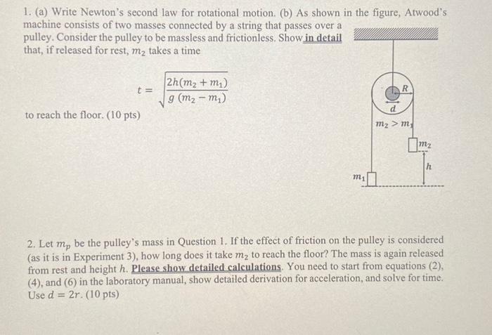 Solved 1. (a) Write Newton's second law for rotational | Chegg.com