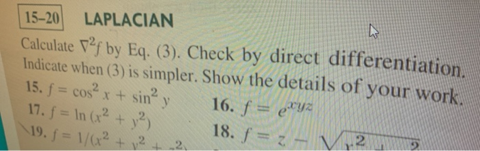 Solved 15-20 LAPLACIAN Calculate v2f by Eq. (3). Check by | Chegg.com