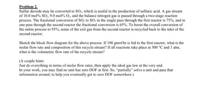 Solved Problem 2 Sulfur Dioxide May Be Converted To So3
