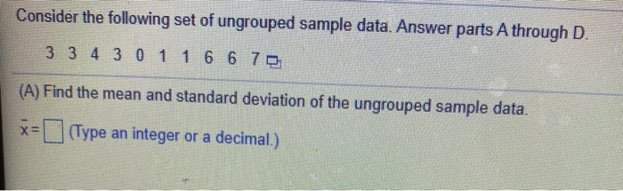 Solved Consider the following set of ungrouped sample data. | Chegg.com