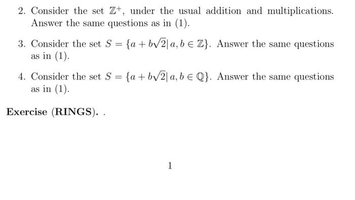 Solved 2. Consider the set Z+, under the usual addition and | Chegg.com