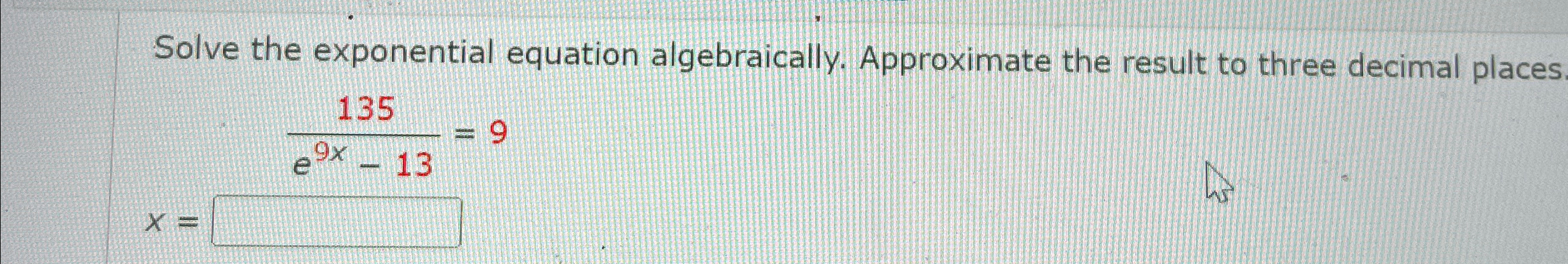 Solved Solve the exponential equation algebraically. | Chegg.com