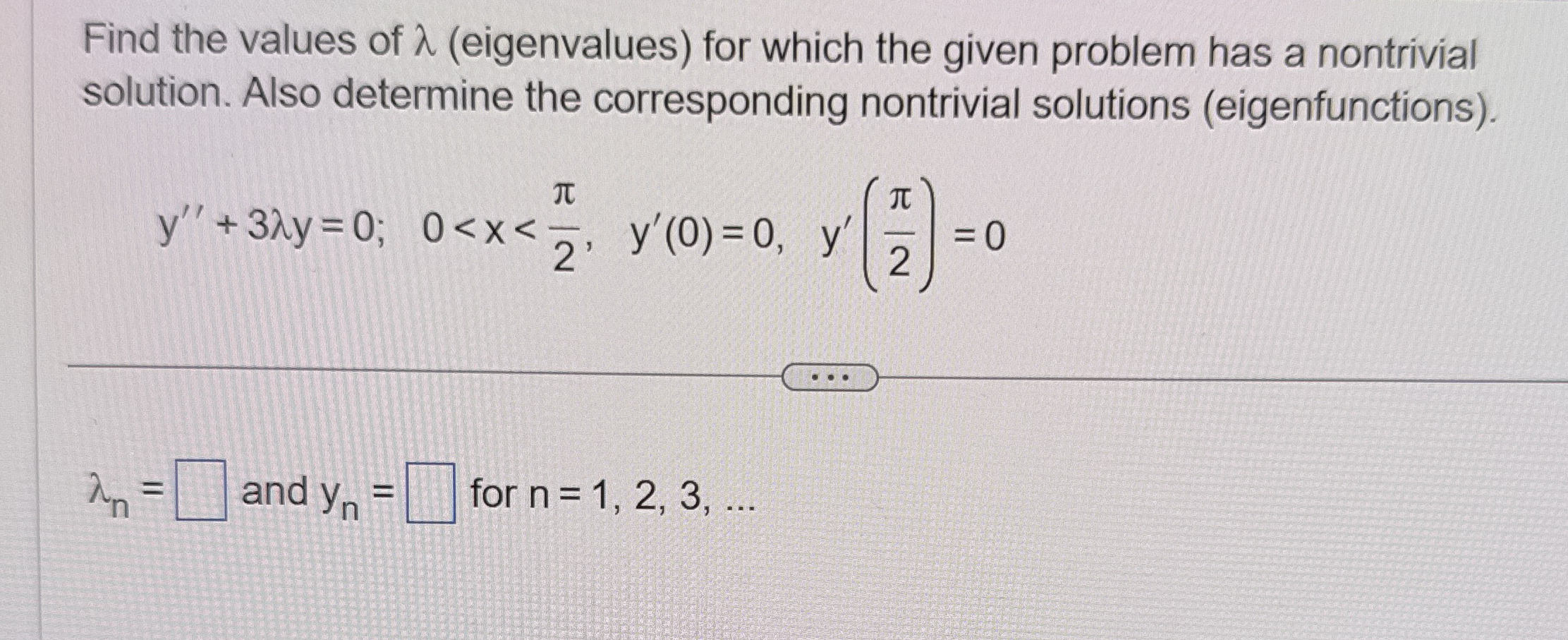 Solved Find the values of λ (eigenvalues) ﻿for which the | Chegg.com