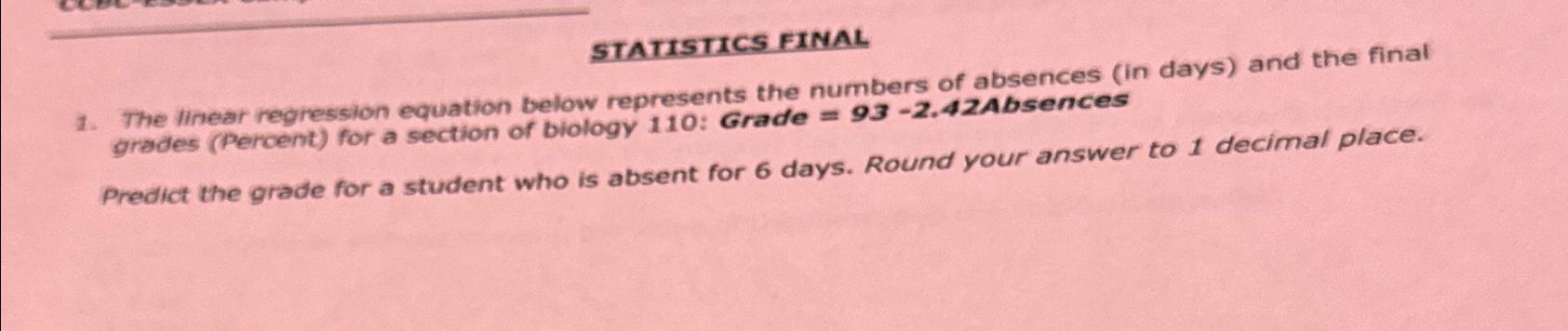 Solved Statistics Finalthe Linear Regression Equation Below 2337