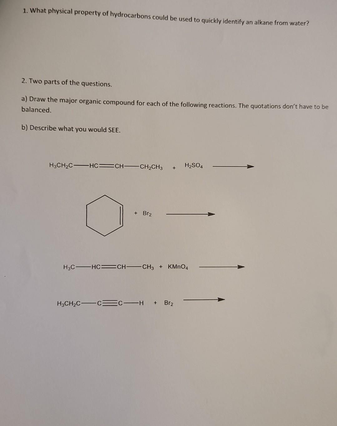 Solved 1. What physical property of hydrocarbons could be | Chegg.com