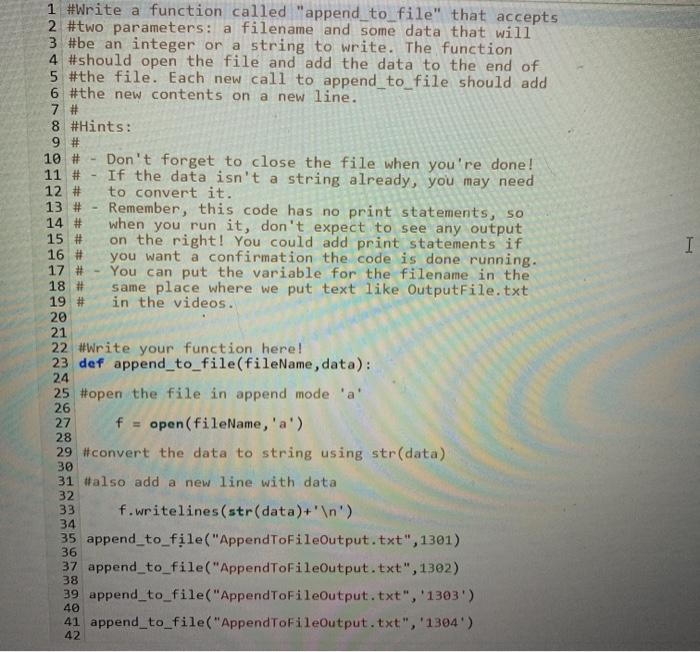 Solved I I 1 #Write a function called "append_to_file" that | Chegg.com