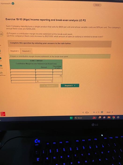 Solved Exercise 18−10 (Algo) Income reporting and break-even | Chegg.com