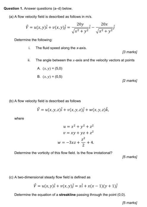 Solved (d) An incompressible steady flow-field is | Chegg.com