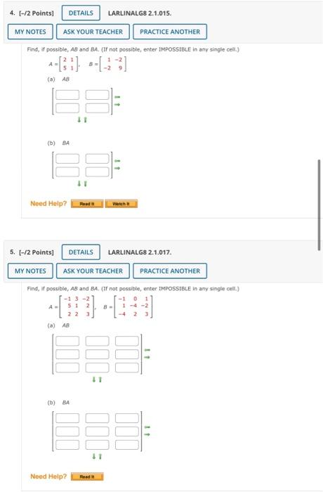 Solved A=[2511],B=[1−2−29] (a) AB (b) AA Find, If possible, | Chegg.com