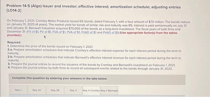 Solved Problem 14-5 (Algo) Issuer and investor; effective | Chegg.com