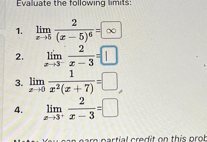 Solved Evaluate the following limits: 1. limx→5(x−5)62= 2. | Chegg.com