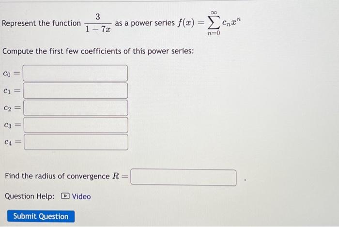 Solved Represent the function 1−7x3 as a power series | Chegg.com