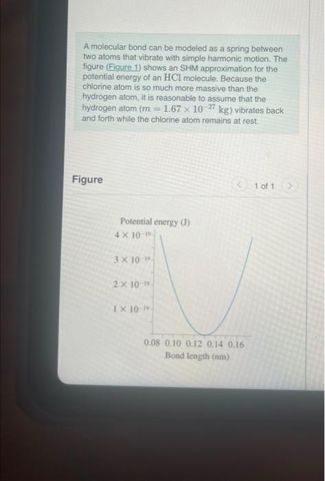 Solved A molecular bond can be modeled as a spring between | Chegg.com