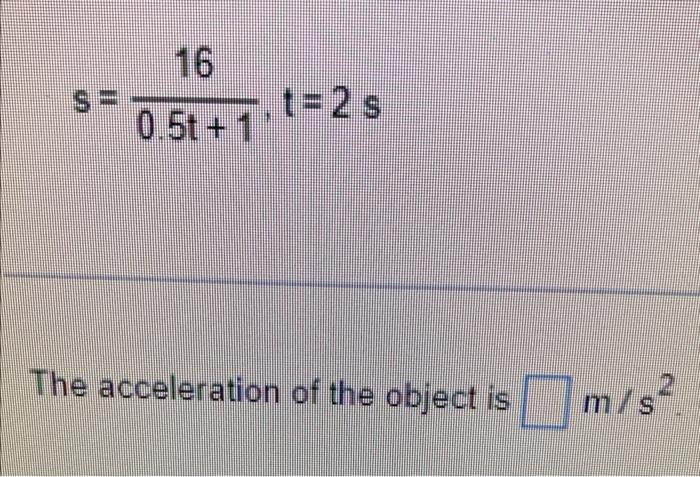 Solved find the acceleration of an object for which the | Chegg.com