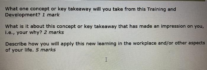 What one concept or key takeaway will you take from | Chegg.com