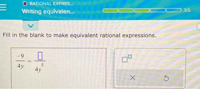 Solved Fill in the blank to make equivalent rational | Chegg.com
