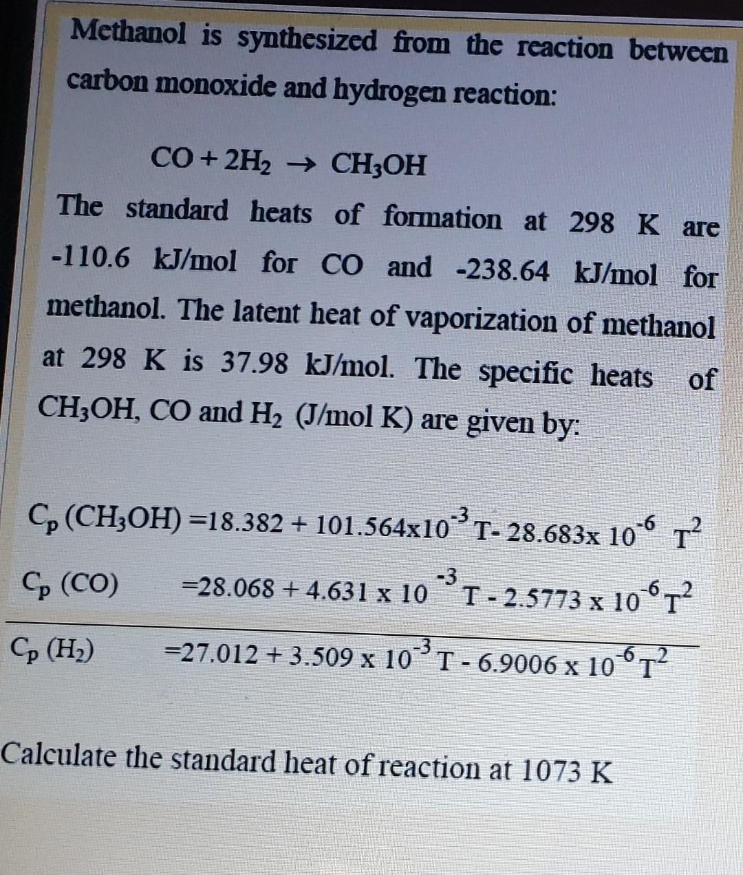 Solved Methanol is synthesized from the reaction between | Chegg.com